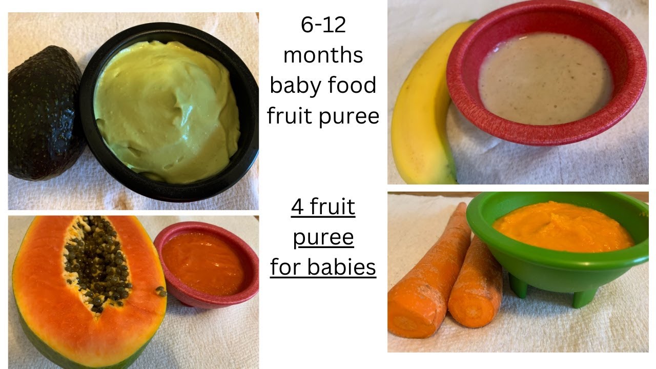 4 BABY FRUIT PUREE FOR BABIES - YouTube