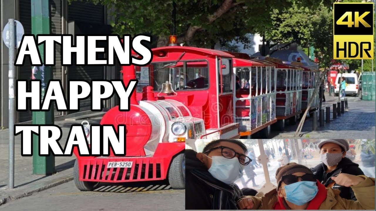 ATHENS HAPPY TRAIN RIDE | SIGHTS AND SOUNDS OF A HAPPY TRAIN TOUR IN ...