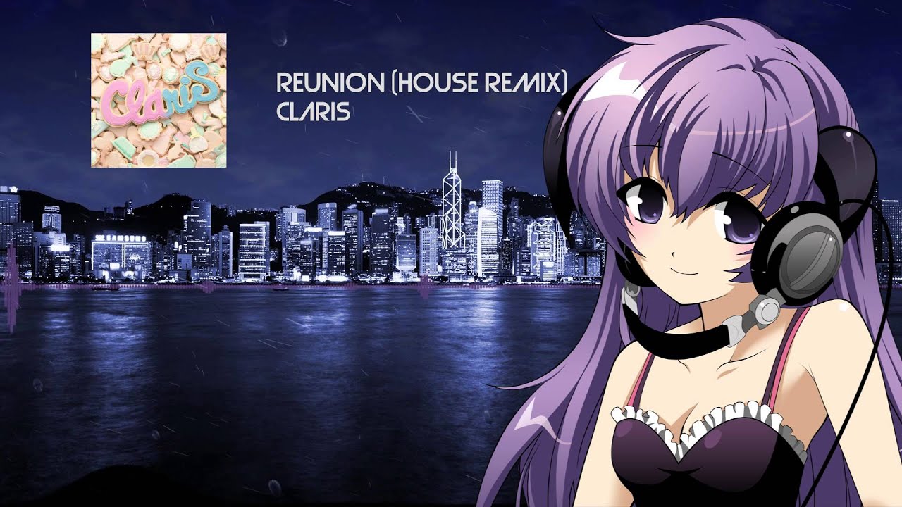 reunion (House Remix) - ClariS - YouTube