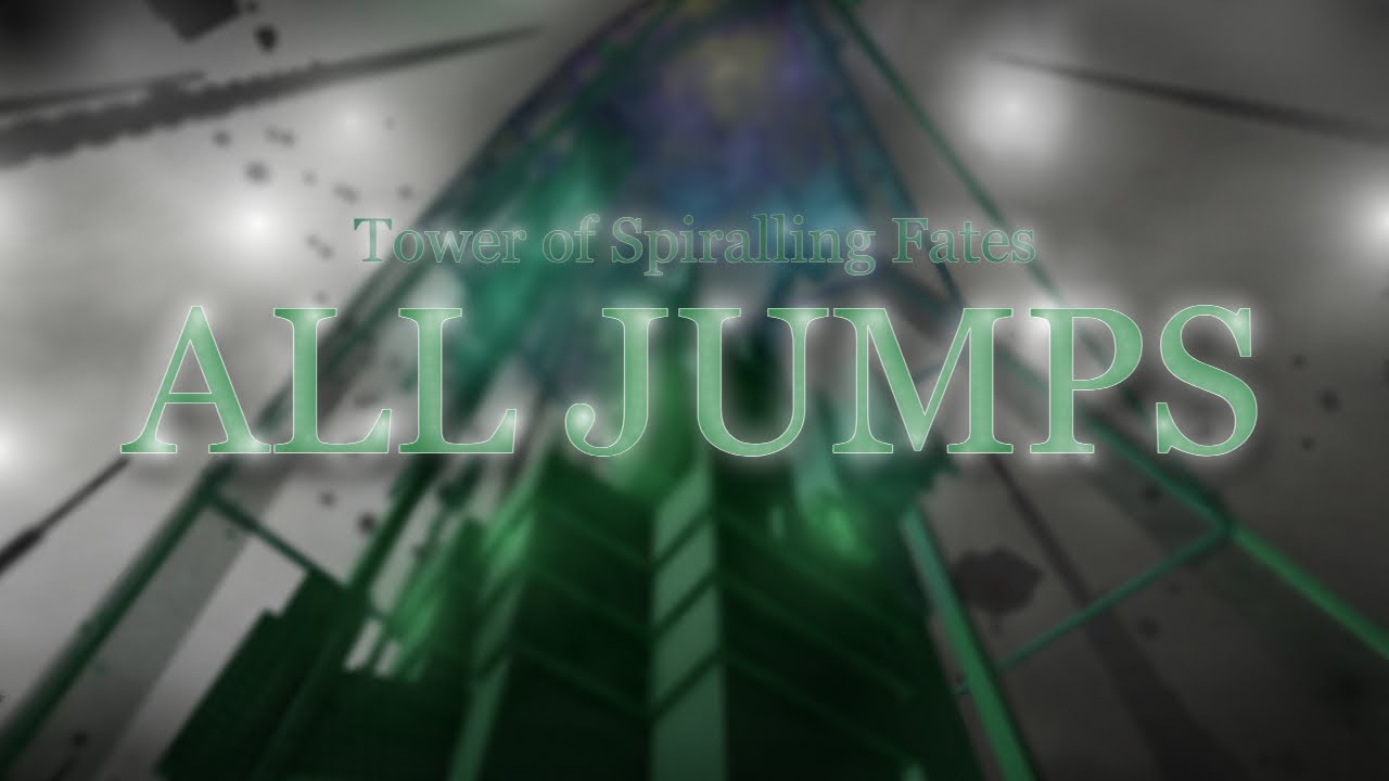 [NIL] Unnerfed Tower of Spiralling Fates | Alljumps mode - CSCD - YouTube