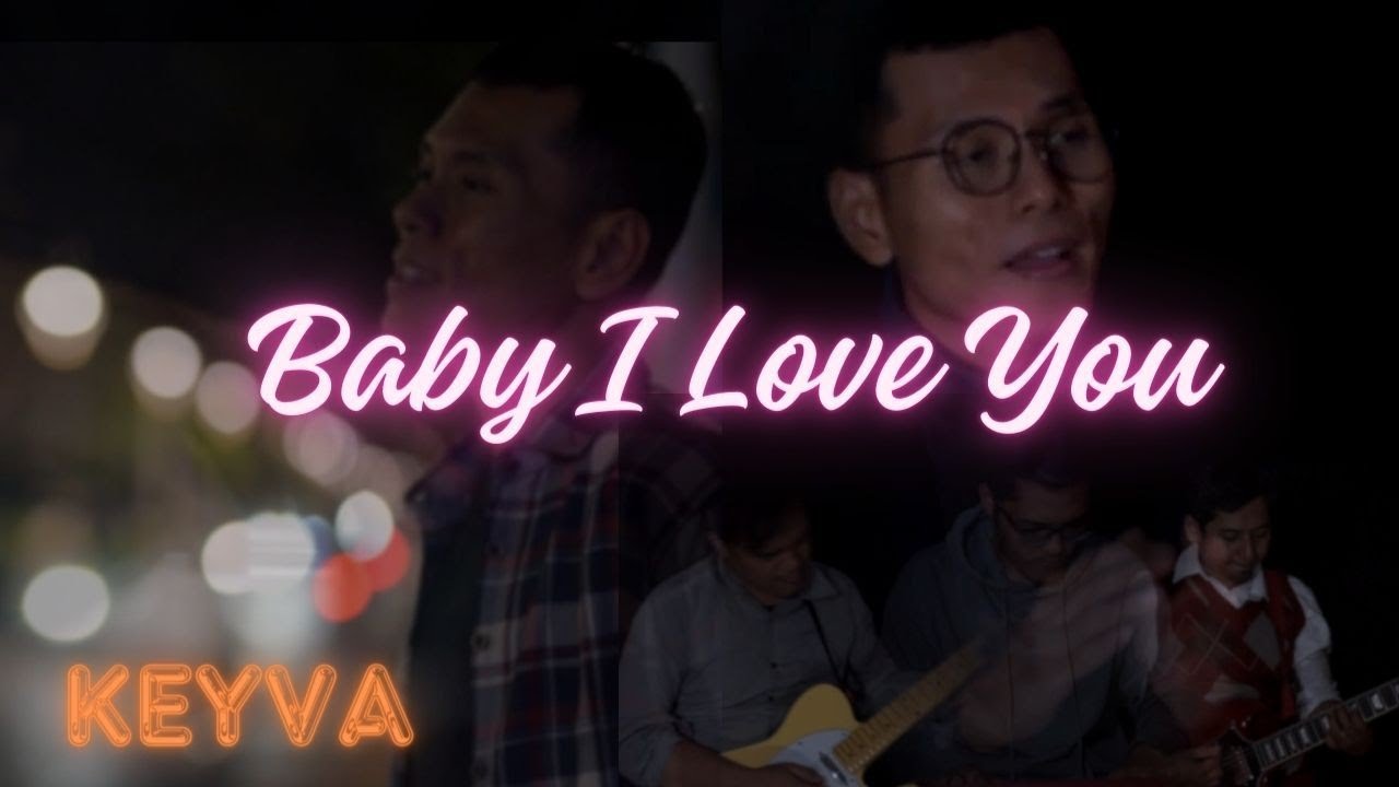Baby I Love You - Keyva ( Official Musik Video) - YouTube