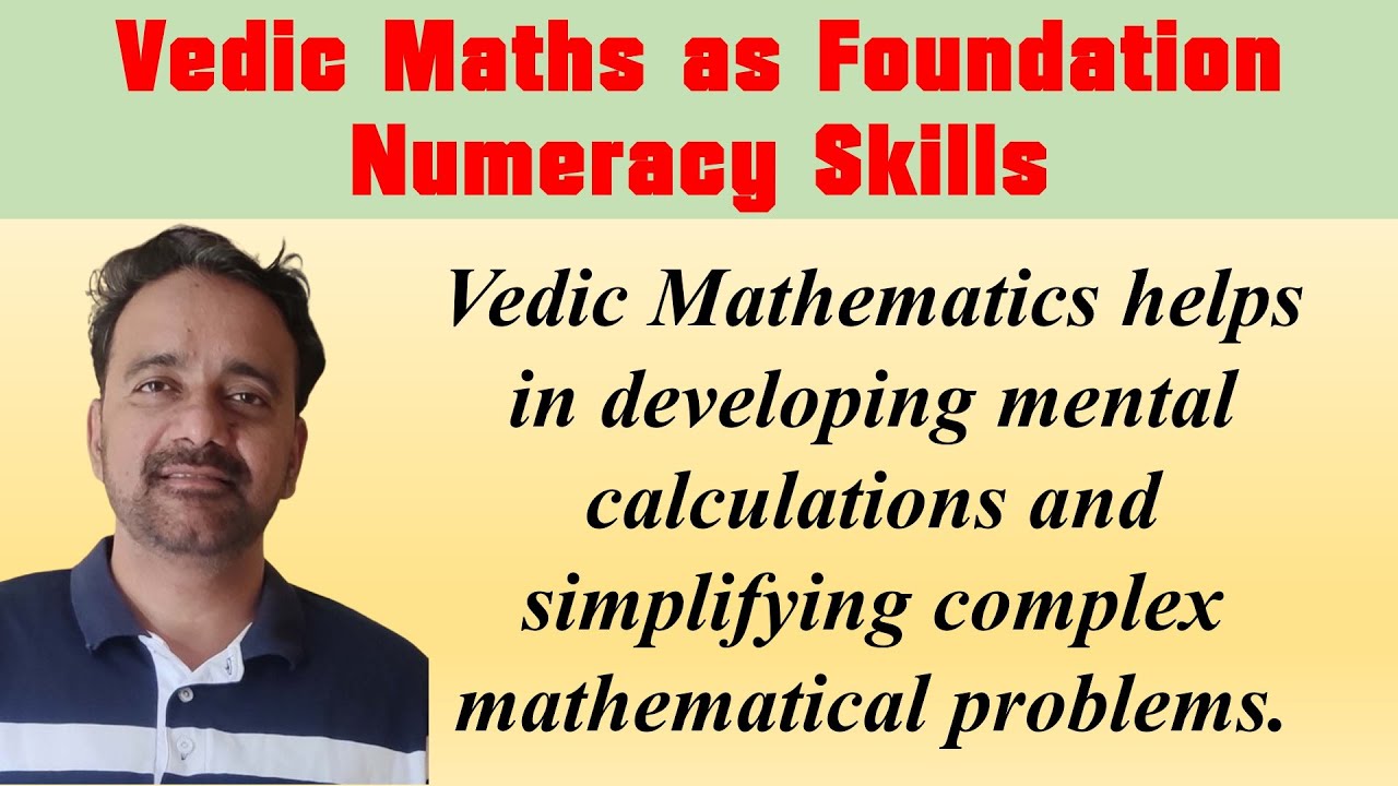 Vedic Maths as Foundation Numeracy Skills for all Classes #vedicmaths # ...