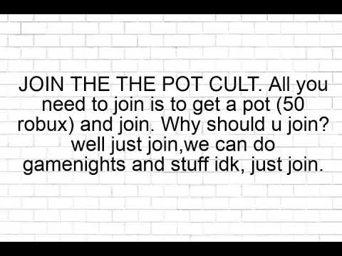 JOIN THE NEW ROBLOX POT HEAD CULT..... - YouTube