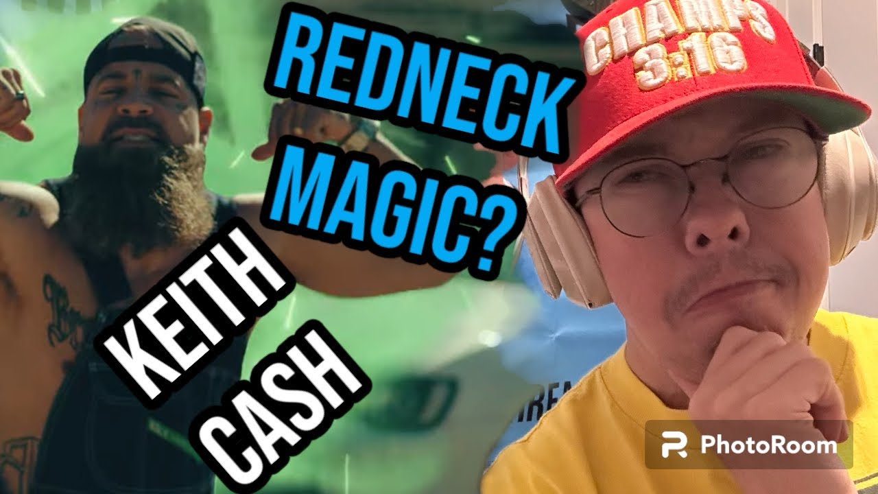 Keith Cash Redneck Magic Reaction - YouTube