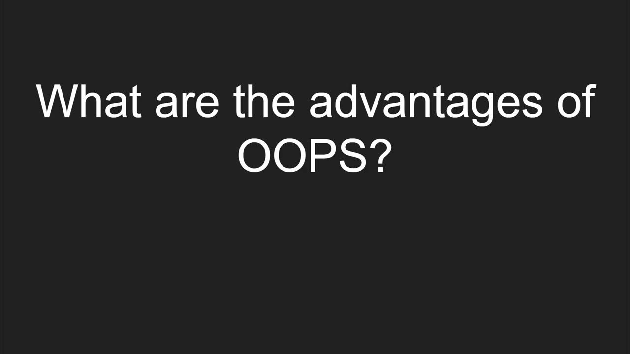 What are the advantages of OOPS? - YouTube