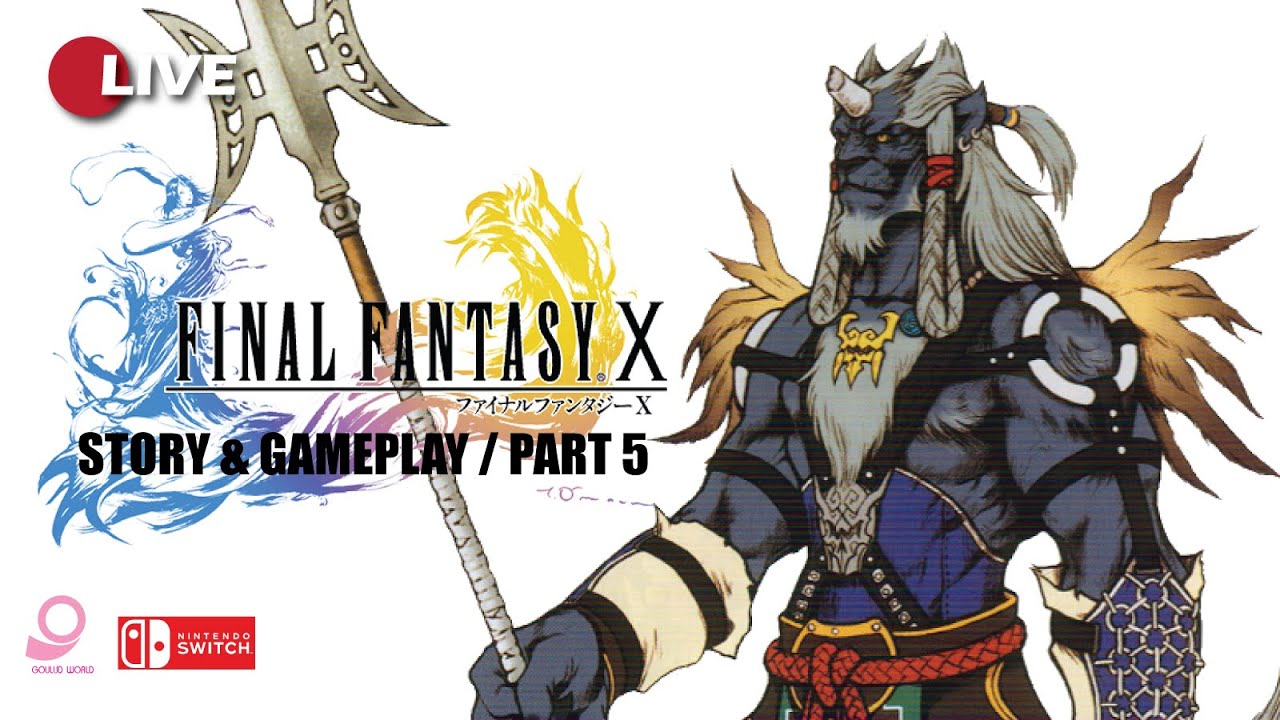 🔴Live Final Fantasy 10 HD Remaster / Part 5 / Nintendo Switch - YouTube