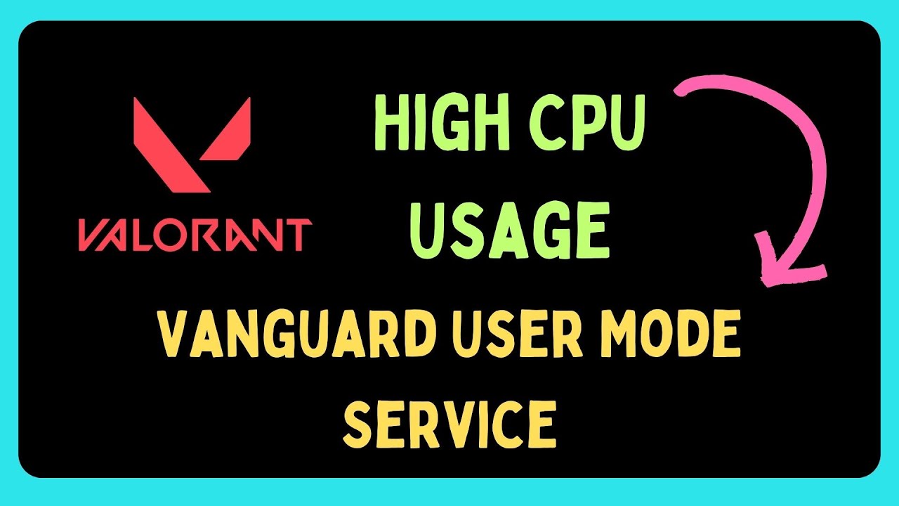 Fix Vanguard User Mode Service High CPU Usage in Valorant - YouTube