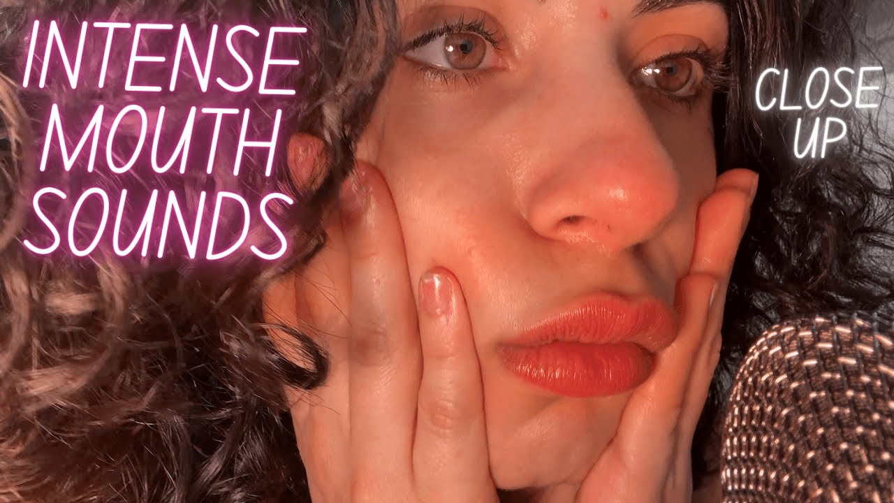 Close Up Intense Wet Mouth Sounds | No Talking (Fast, Cupped, Tongue ...