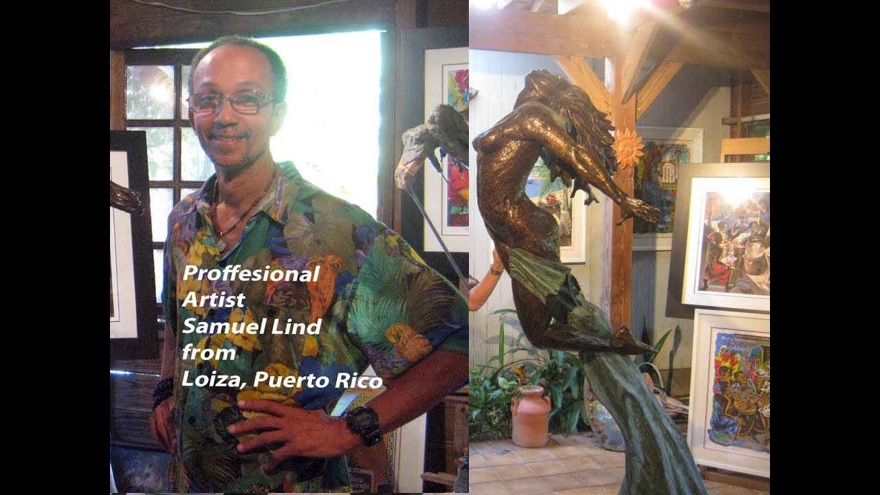 A Tribute To Artist Samuel Lind from Loiza, Puerto Rico - YouTube