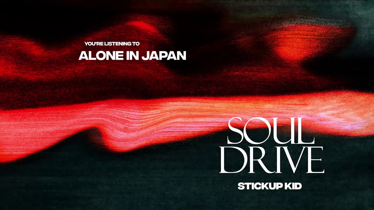Stickup Kid - Alone in Japan (Official Audio) - YouTube