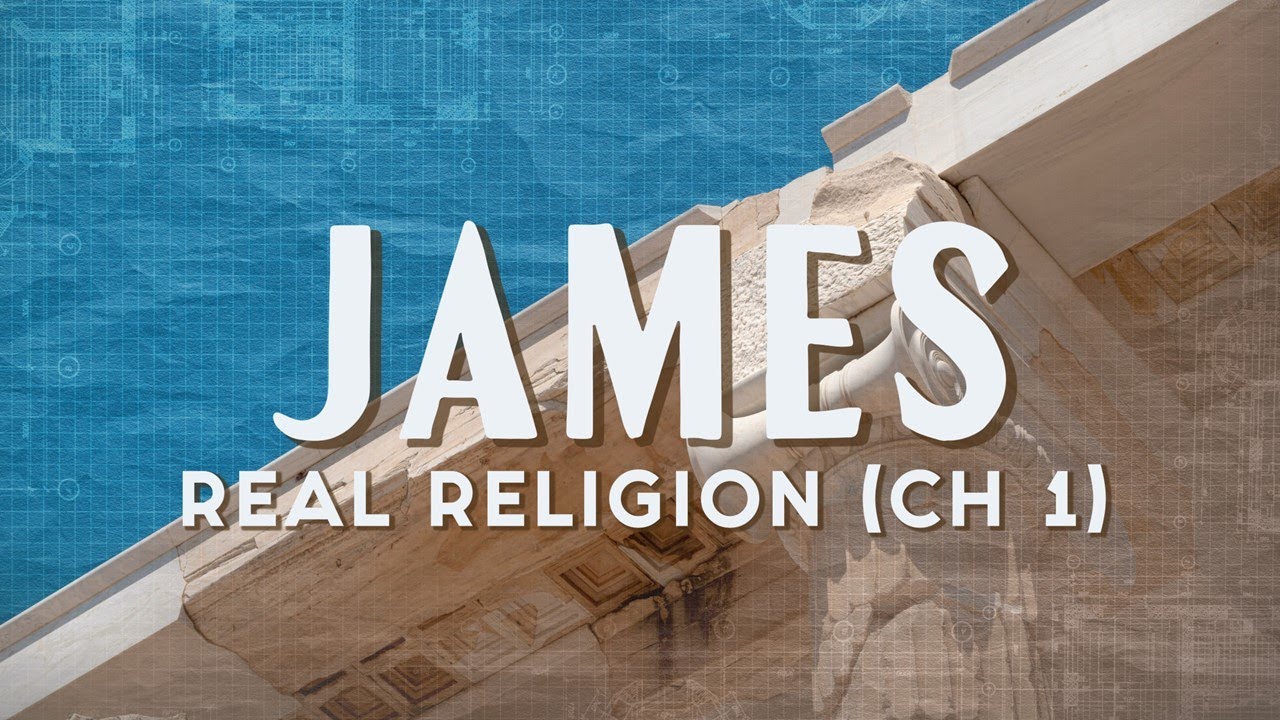 Real Religion (James 1) | Zack Grafman - YouTube