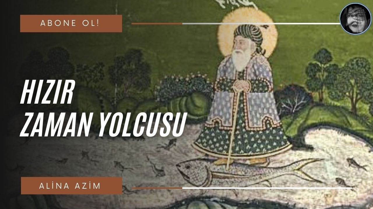 HIZIR - ZAMAN YOLCUSU | HIZIR - THE TIME TRAVELER - YouTube