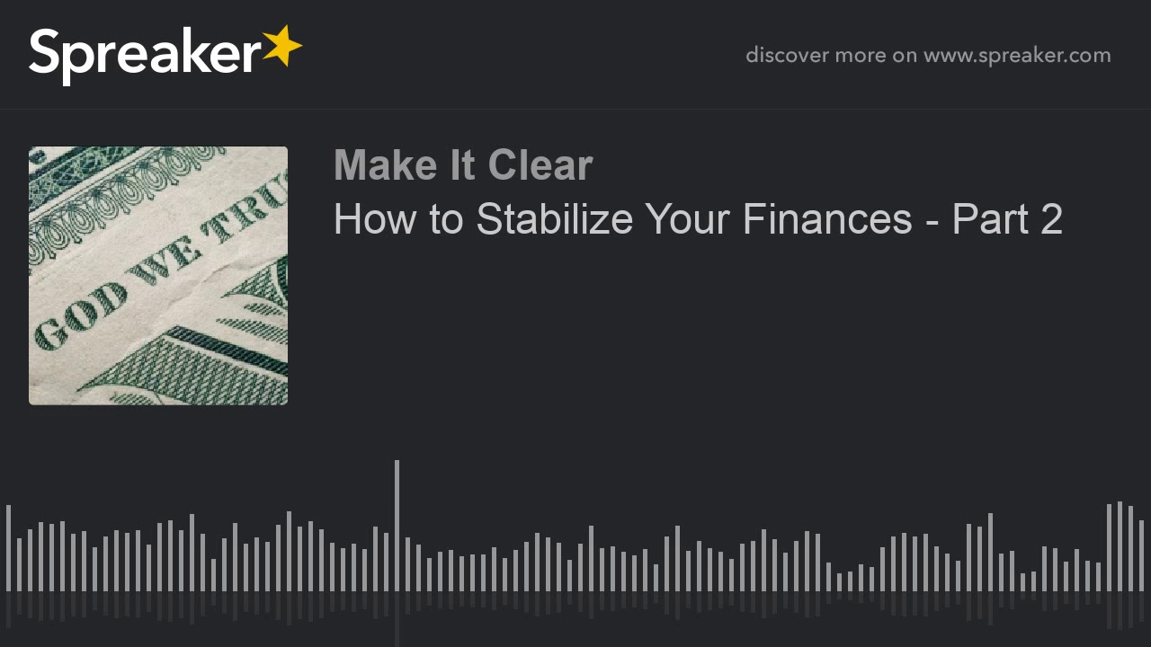 How to Stabilize Your Finances - Part 2 - YouTube