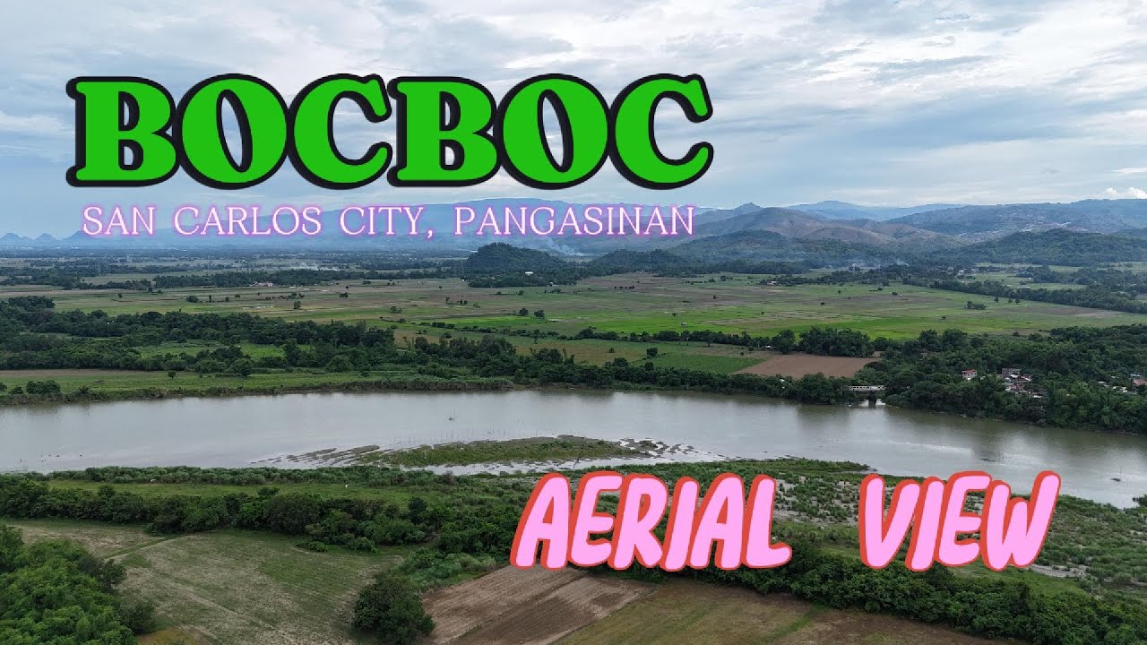 Bocboc Aerial View | Brgy. Bocboc, San Carlos City, Pangasinan - YouTube