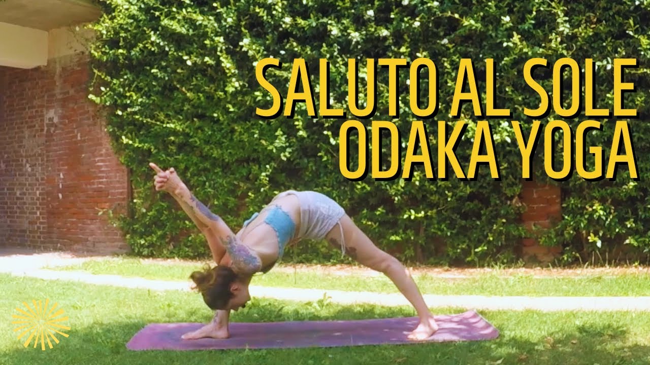 Saluto al sole Odaka Yoga - YouTube