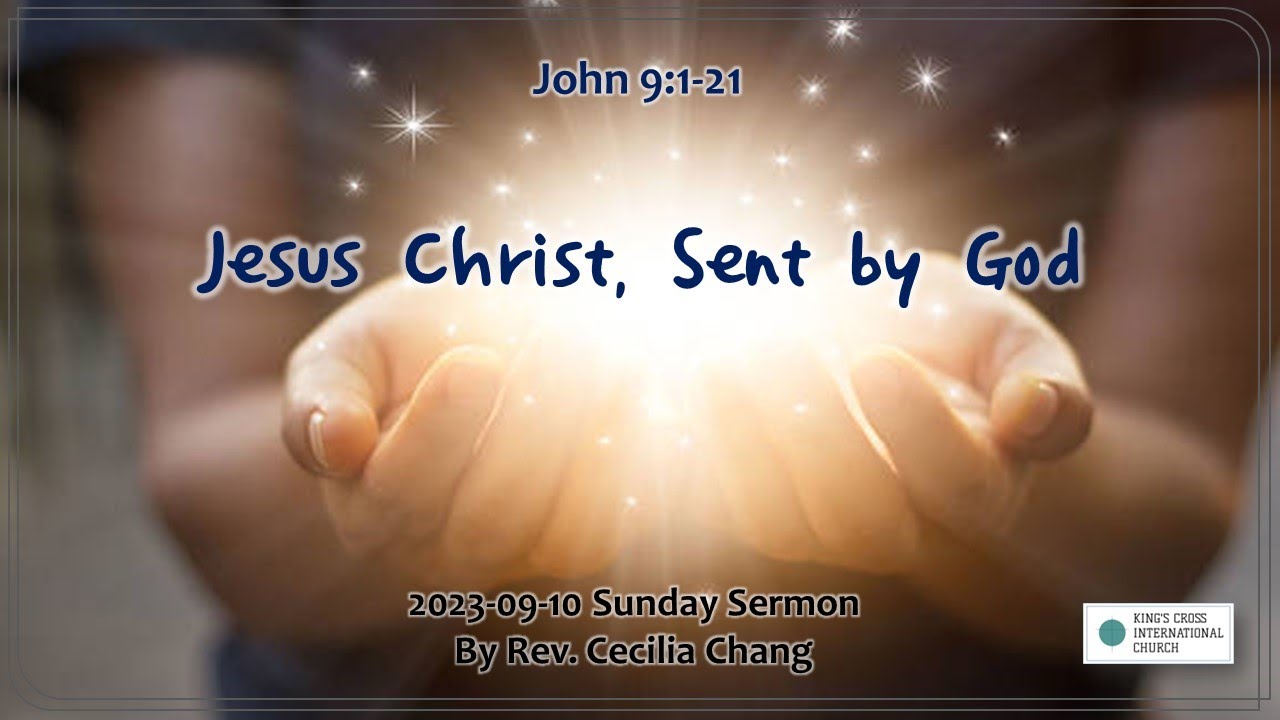 John 9:1-21 | Jesus Christ, Sent by God | 2023-09-10 - YouTube