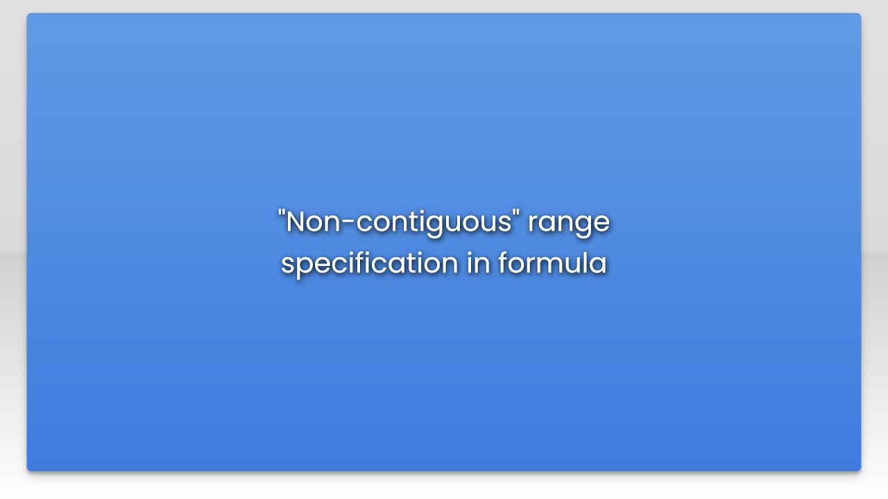 Non contiguous Range Specification In Formula YouTube Non contiguous Range Specification In Formula YouTube