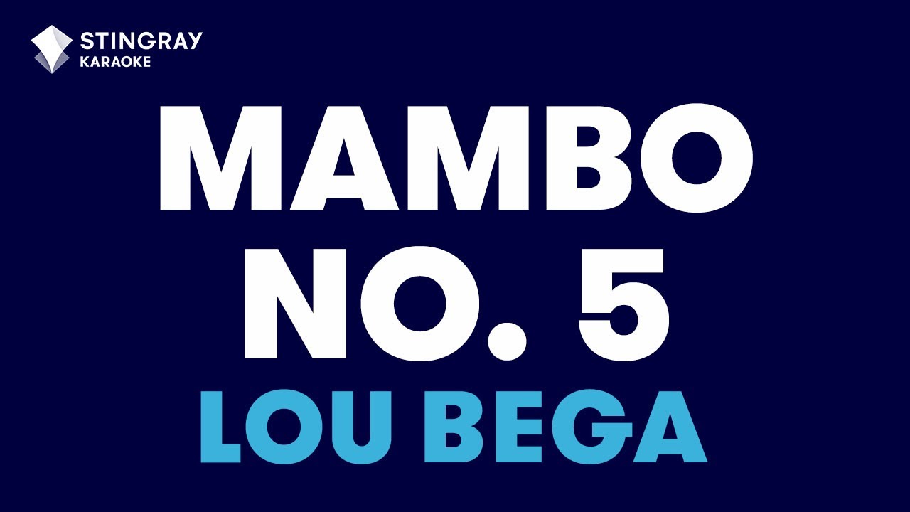 Lou Bega - Mambo No. 5 (A Little Bit of...) (Karaoke with Lyrics) - YouTube