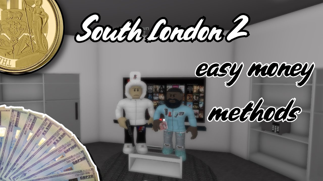 The EASIEST WAY To Stack Up MONEY In SOUTH LONDON 2 SL2 YouTube The EASIEST WAY To Stack Up MONEY In SOUTH LONDON 2 SL2 YouTube