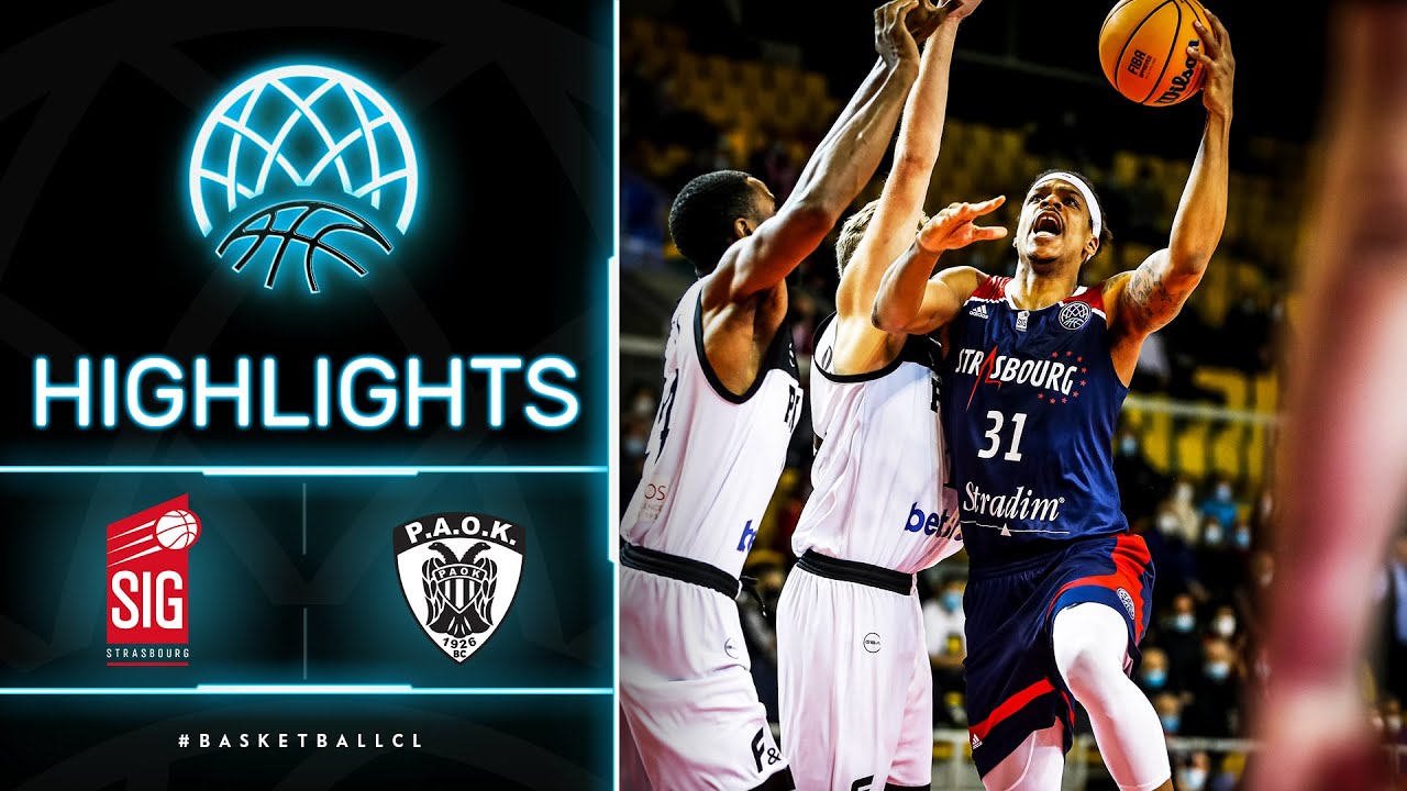 SIG Strasbourg v PAOK mateco - Highlights | Basketball Champions League ...