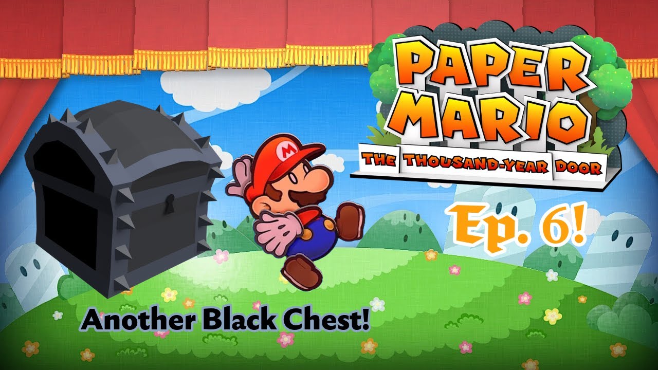 Paper Mario The Thousand-Year Door Ep. 6! Another Black Chest! Sideways ...