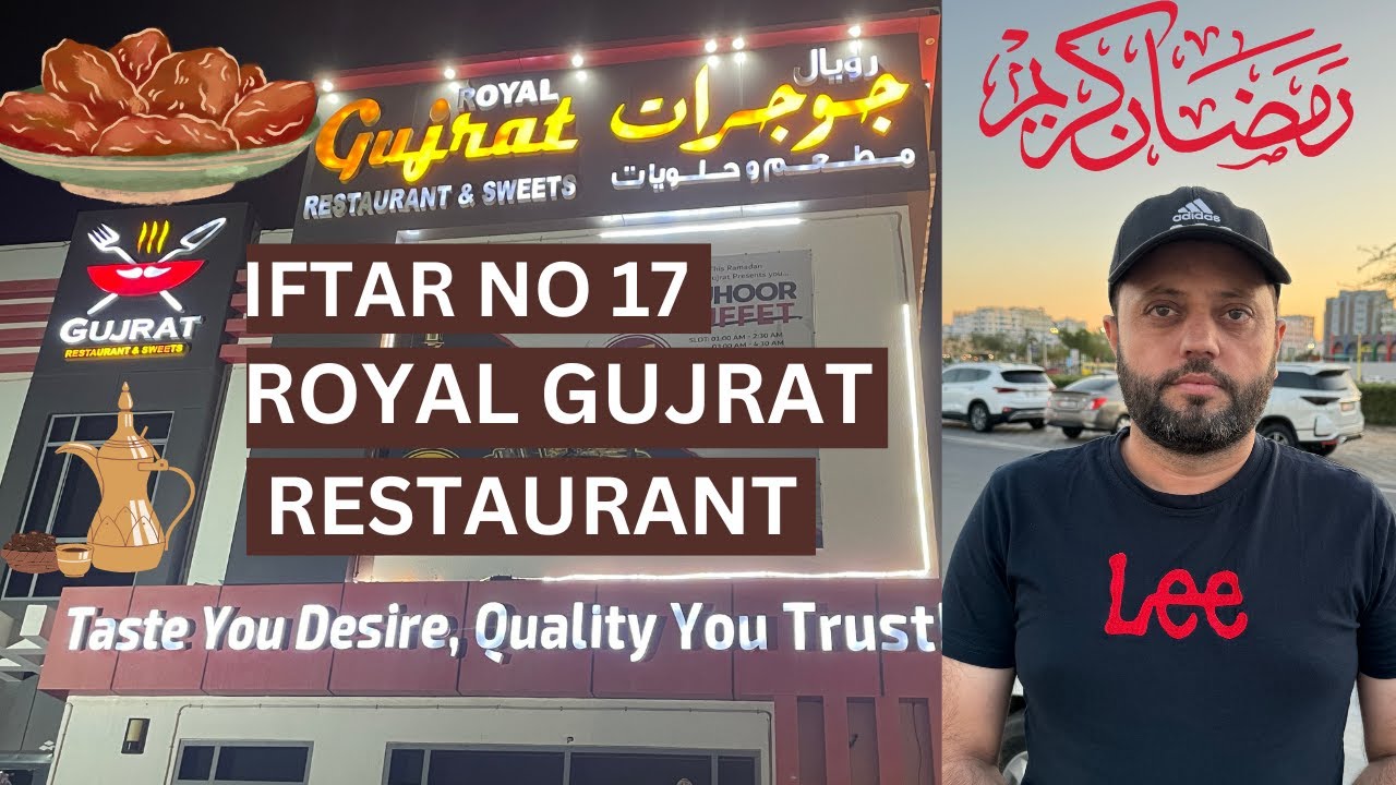 Aftar Dinner At Royal Gujrat Hotel Abu Dhabi | Mussafah | UAE ...