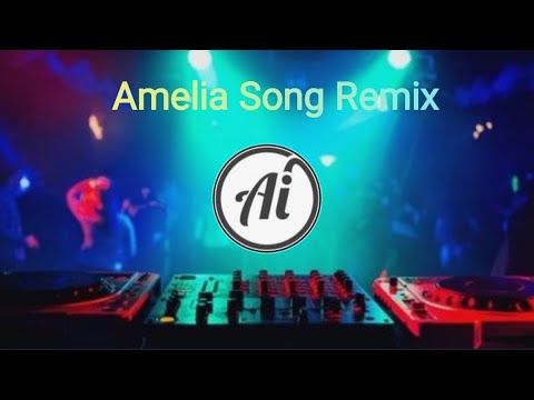 Amelia Song Remix - YouTube