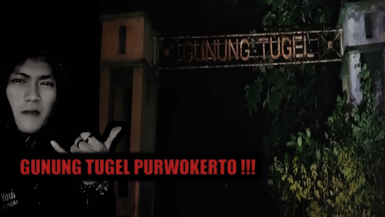 Live Misteri || Gunung TUGEL purwokerto... - YouTube