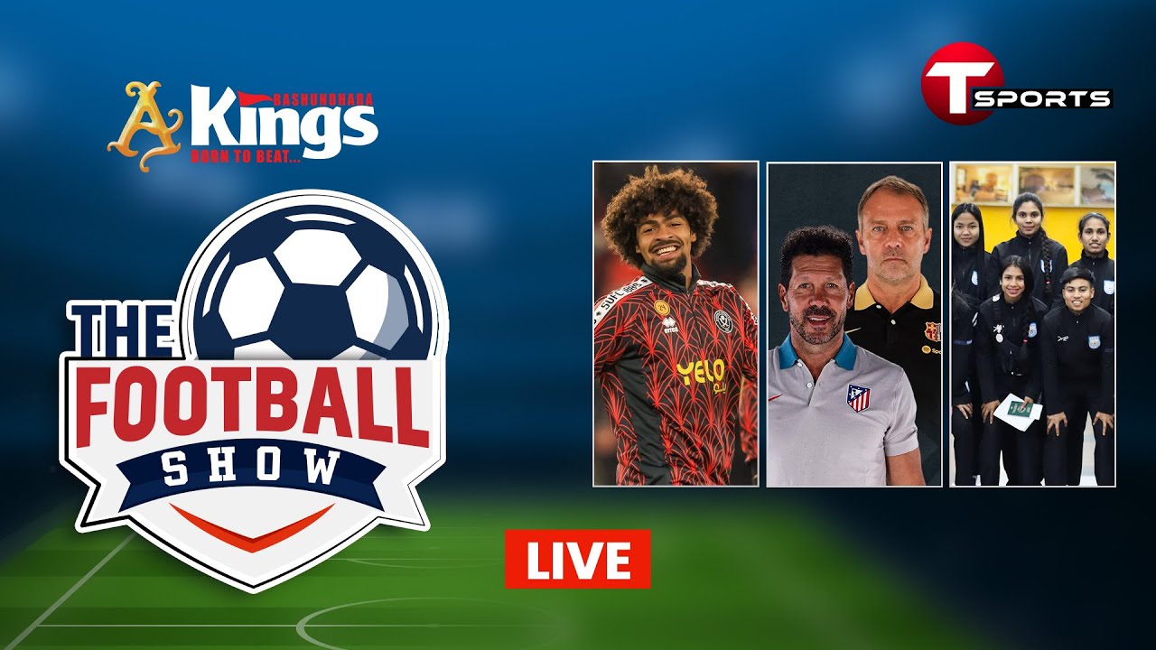 Live | The Football Show | Talk Show | EPISODE 308 | Football ...