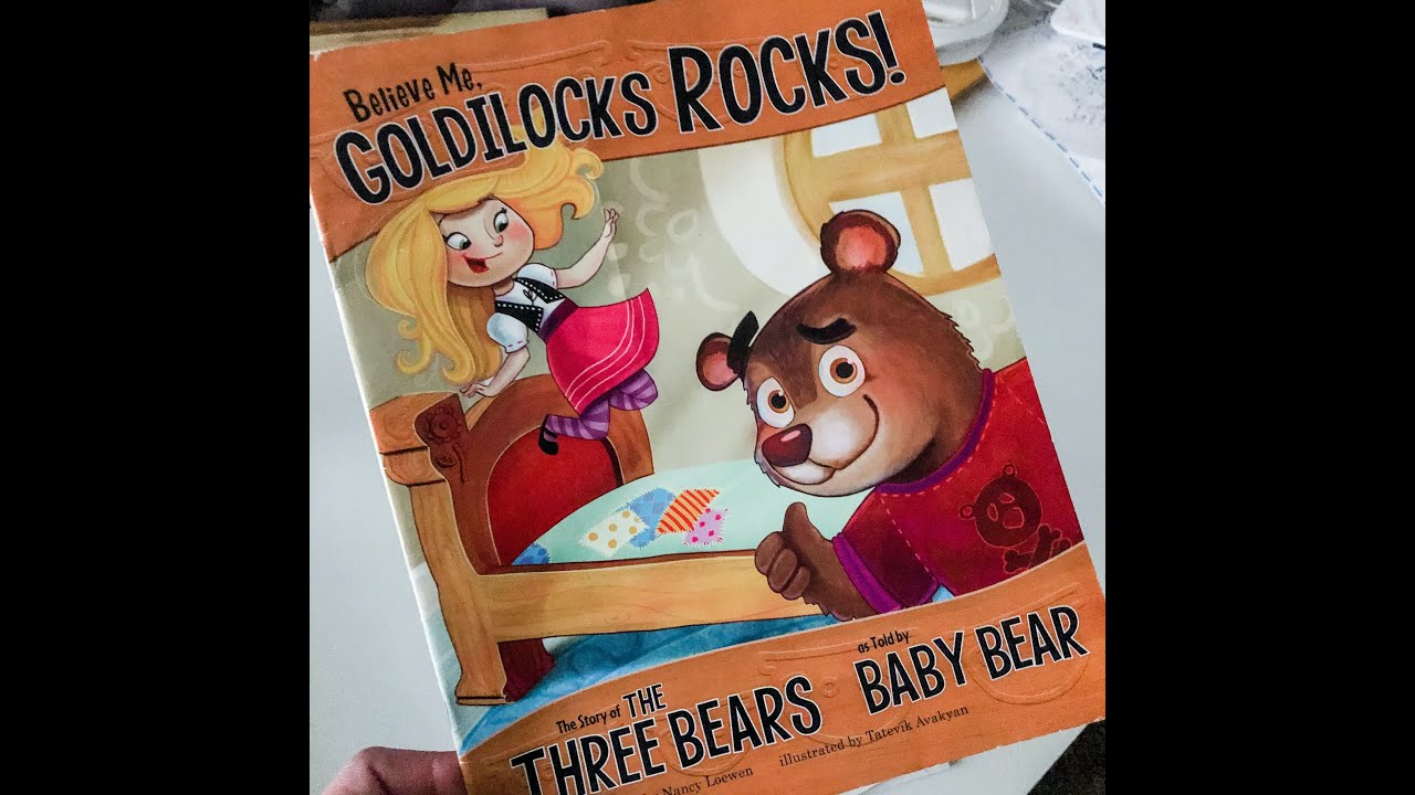 Believe Me, Goldilocks Rocks! - YouTube