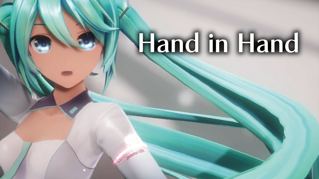 【MMD】hand in hand 初音ミク - YouTube