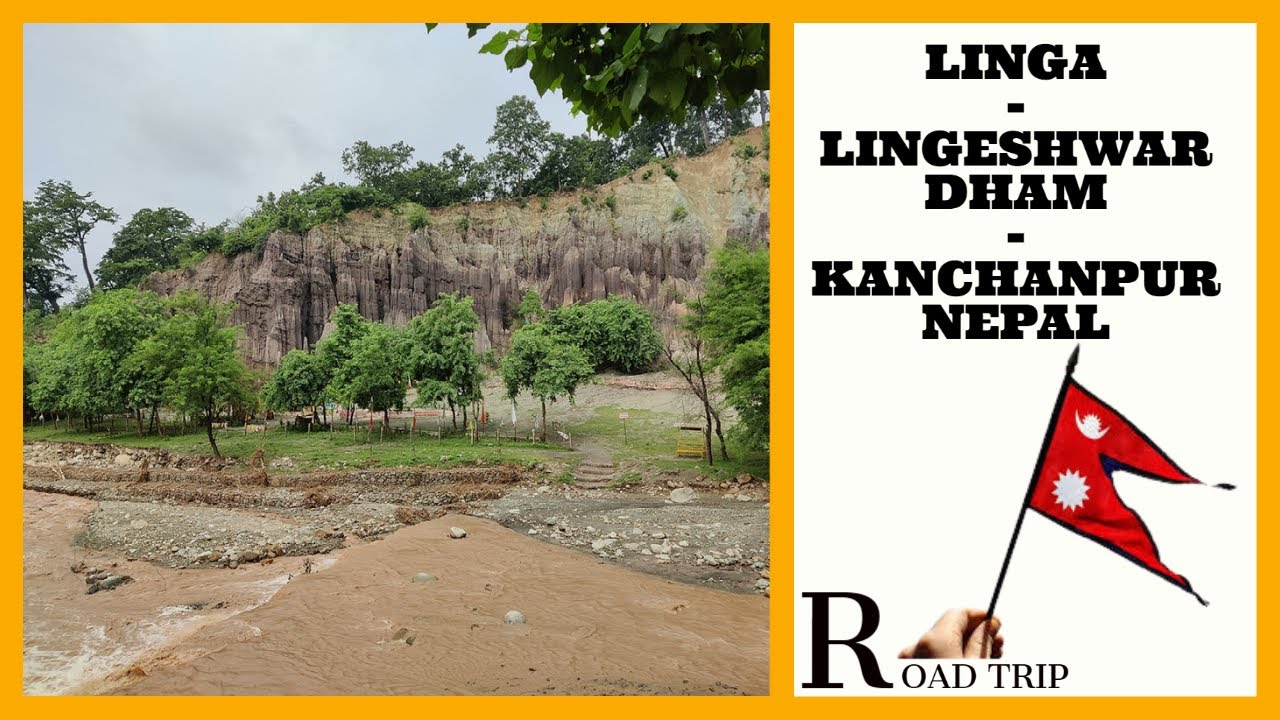 ROAD TRIP TO LINGA - LINGESHWAR DHAM - KANCHANPUR | NEPAL || ONE STEP ...