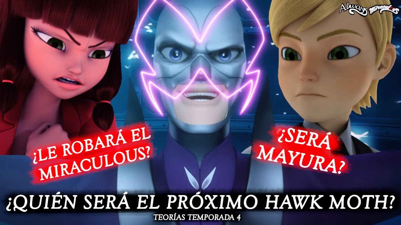 ¿LILA LE ROBARÁ EL MIRACULOUS? ¿QUIÉN SERÁ EL PRÓXIMO HAWK MOTH ...