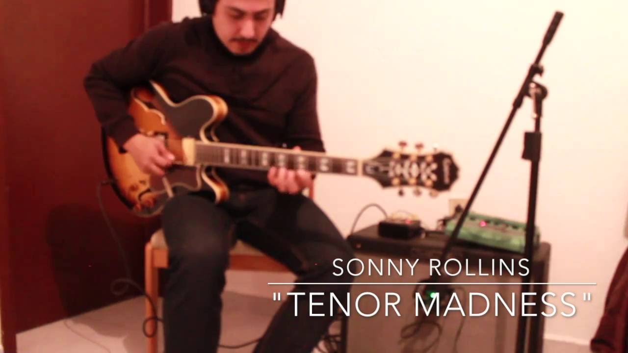 tenor madness-sonny rollins (guitar solo transcription) - YouTube