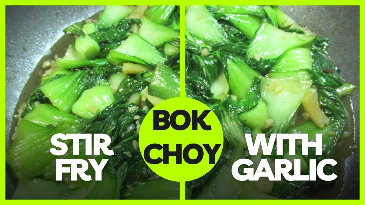Garlic Stir Fry Bok Choy in 4 minutes | Asian Style with Garlic ...