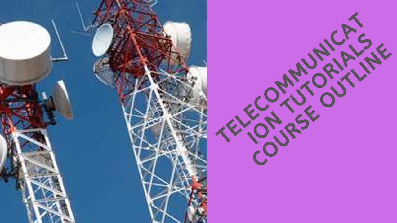 telecommunication tutorials/course outline - YouTube