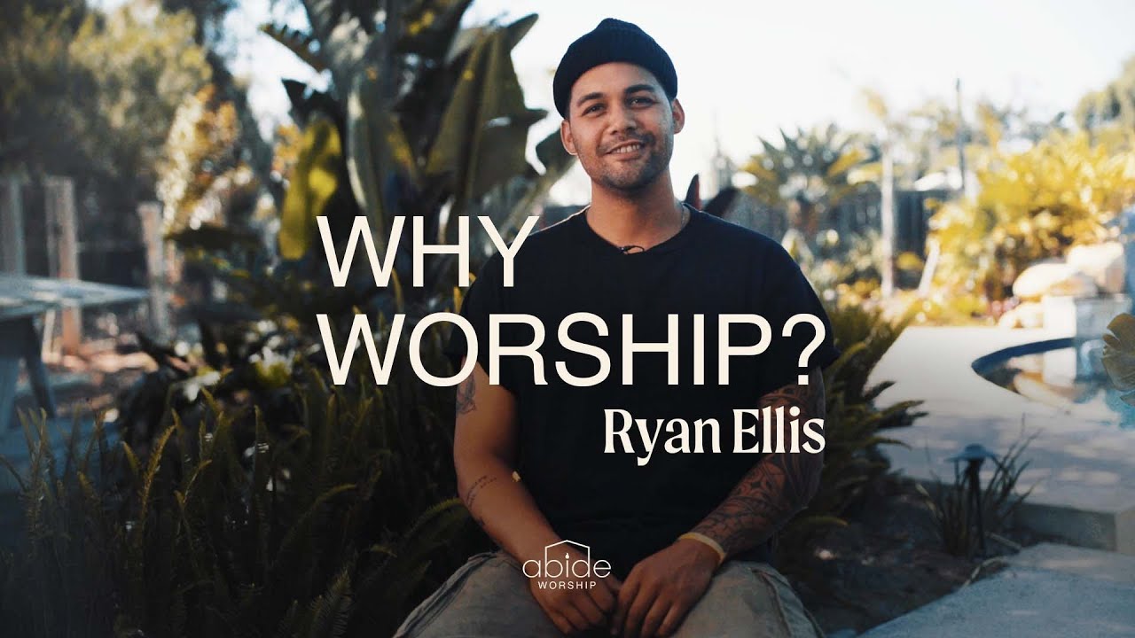Ryan Ellis | Why Worship? - YouTube