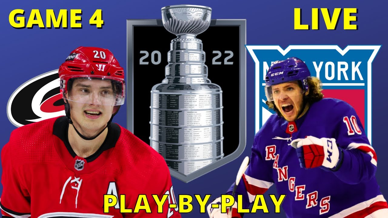 PLAY-BY-PLAY NHL PLAYOFFS GAME CAROLINA HURRICANES VS NEW YORK RANGERS ...