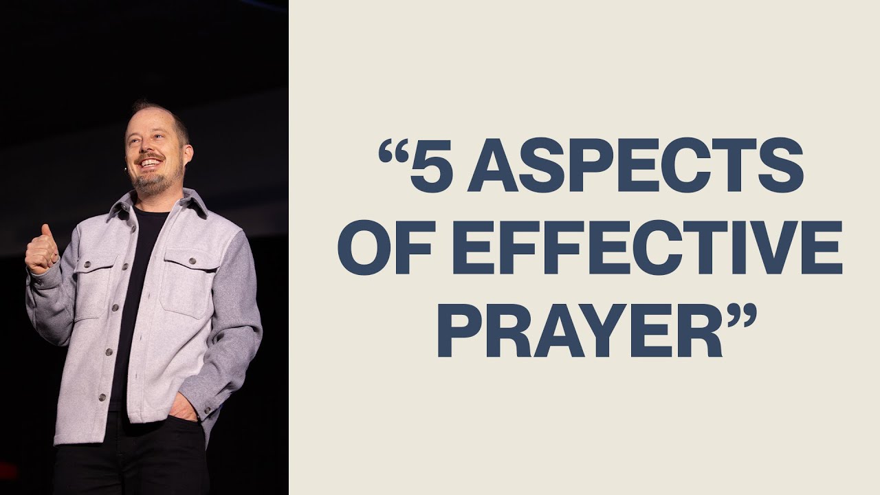 5 Aspects Of Effective Prayer | David Perkins - YouTube