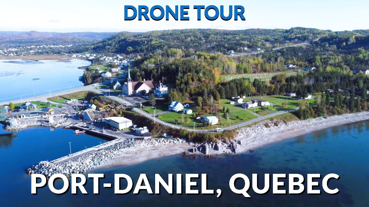 Drone Tour: Port-Daniel, Quebec - YouTube