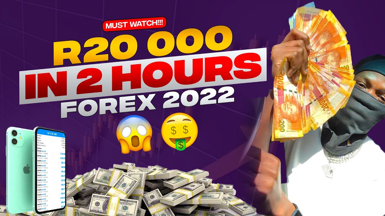 HOW I MADE R20K IN 2 HOURS TRADING FOREX (SA TRADER) [FOREX 2022] - YouTube