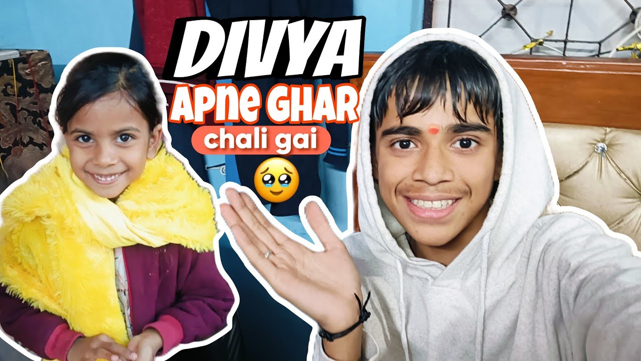 Ham DIVYA Ko Bahut Miss Karenge 💔 - YouTube