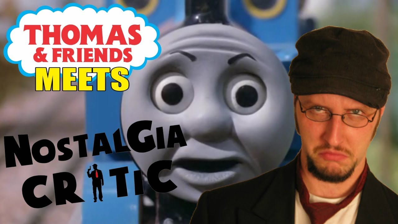 Thomas & Friends Meets Nostalgia Critic - YouTube
