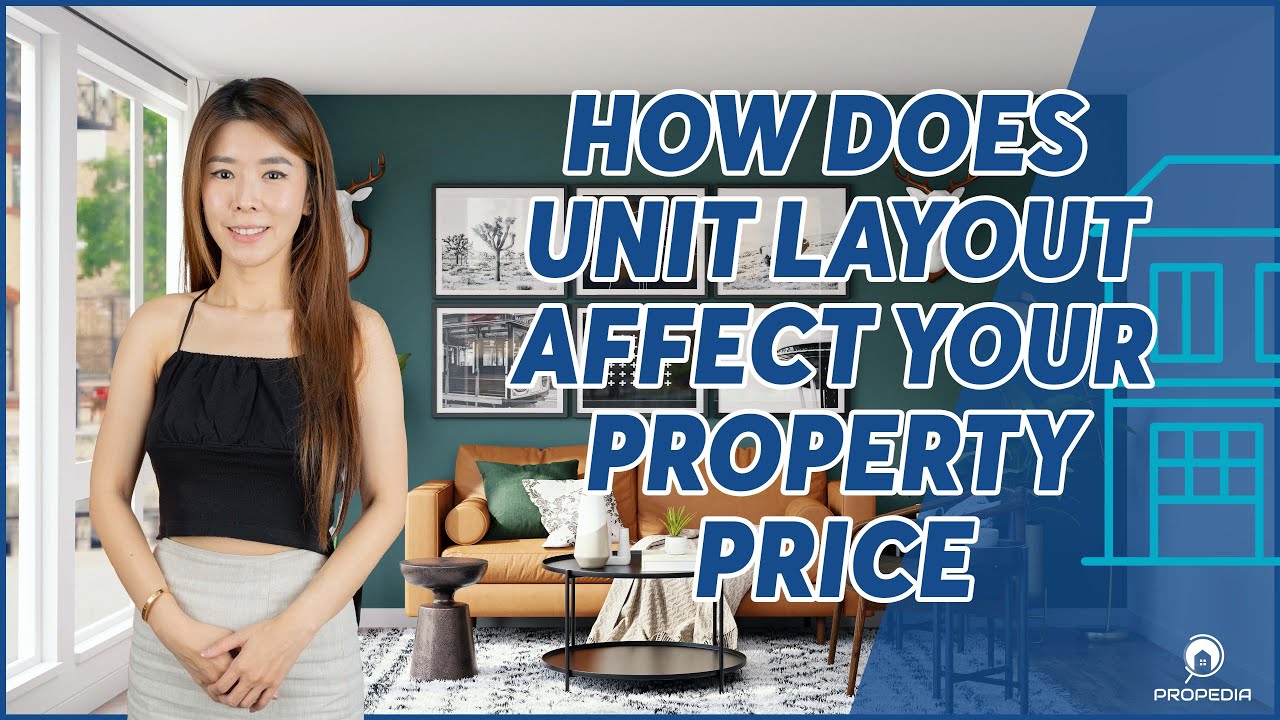 How Does Unit Layout Affect Your Property Price? | Advice from ...