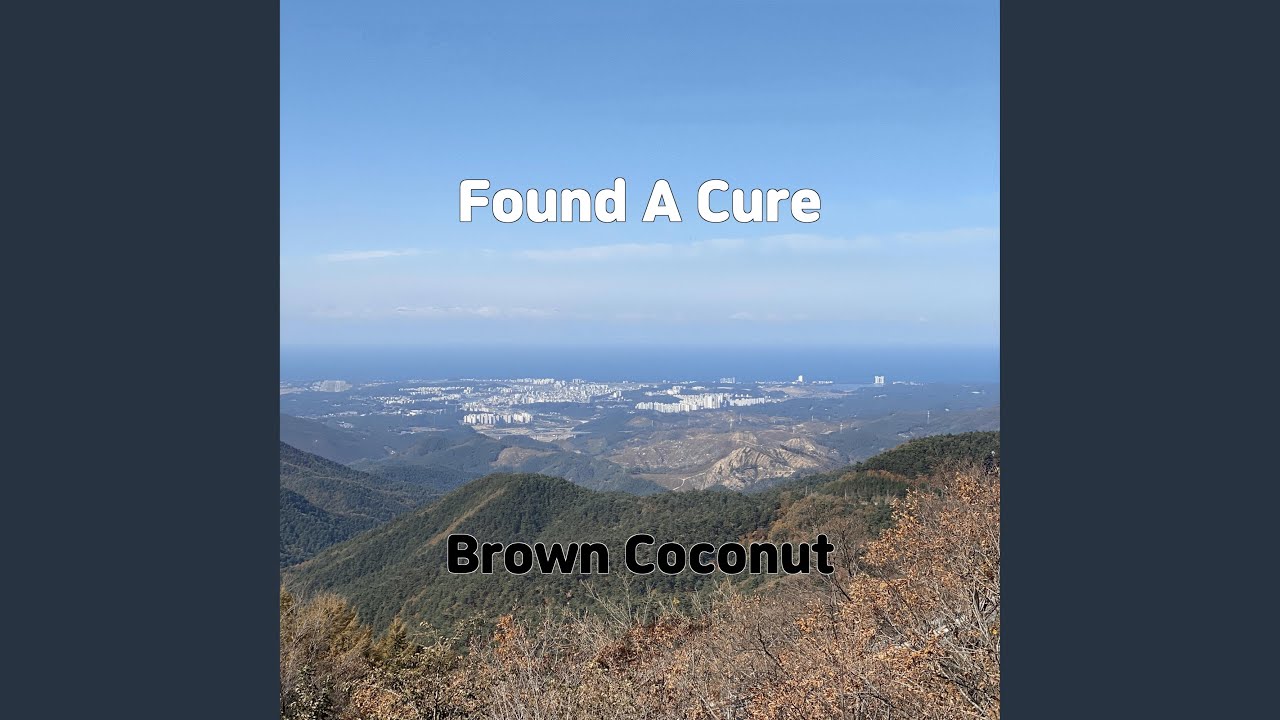 Found A Cure - YouTube