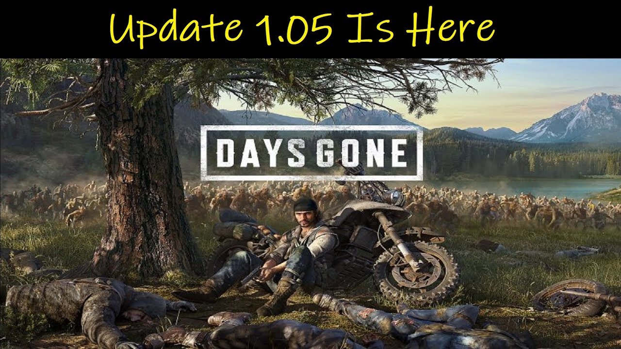 Days Gone | Update 1.05 - YouTube