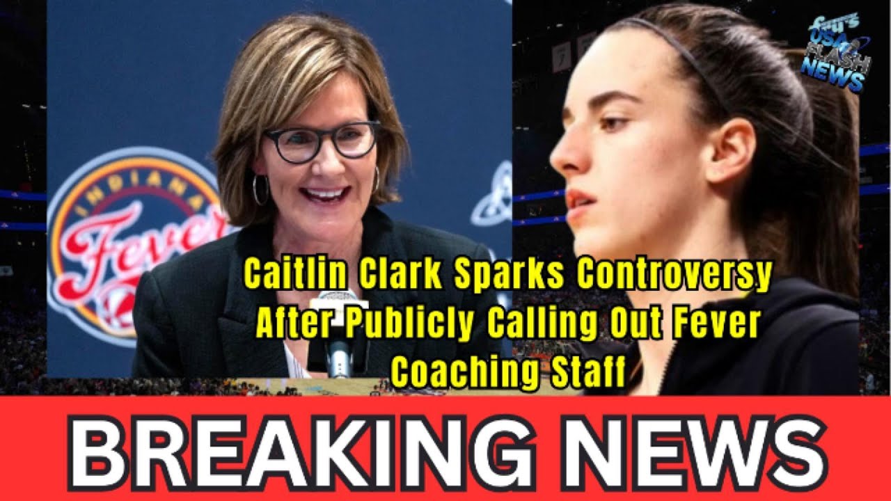 Caitlin Clark Sparks Controversy After Publicly Calling Out Fever ...
