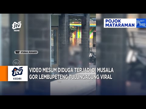 TULUNGAGUNG - Video Mesum Diduga Terjadi Di Musala GOR Lembupeteng Viral