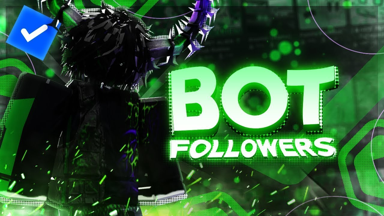 HOW TO BOT FOLLOWERS (VERIFIED BADGE, UNLIMITED FOLLOWERS) - YouTube