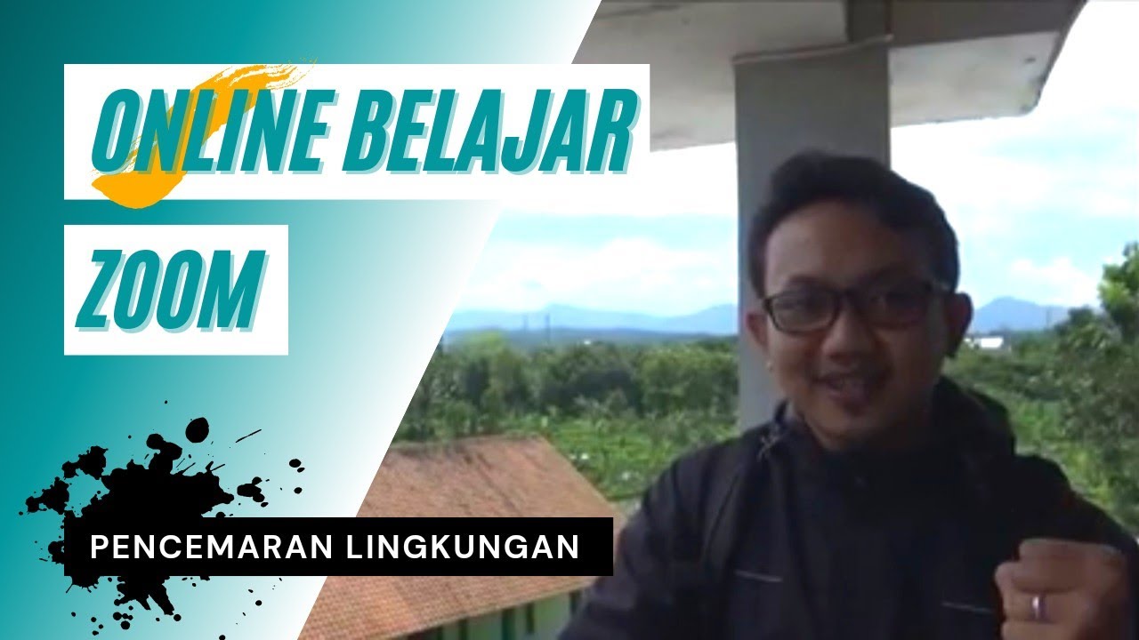 "Online KBM Jaman Now" Materi Pencemaran Lingkungan (IPA) SMPIT.PPTQ Harum Purbalingga - YouTube